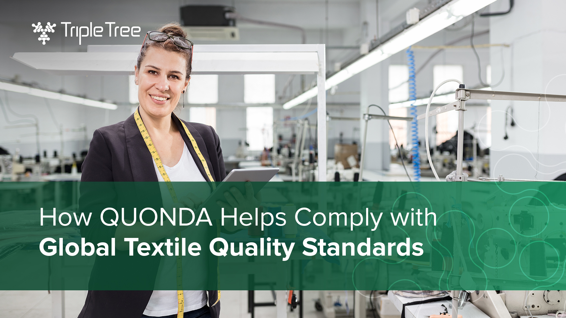 How QUONDA Helps Comply with Global Textile Quality Standards